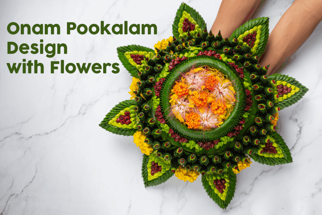 Top 10 Onam Pookalam Design with Flowers 2025 | Best Ideas