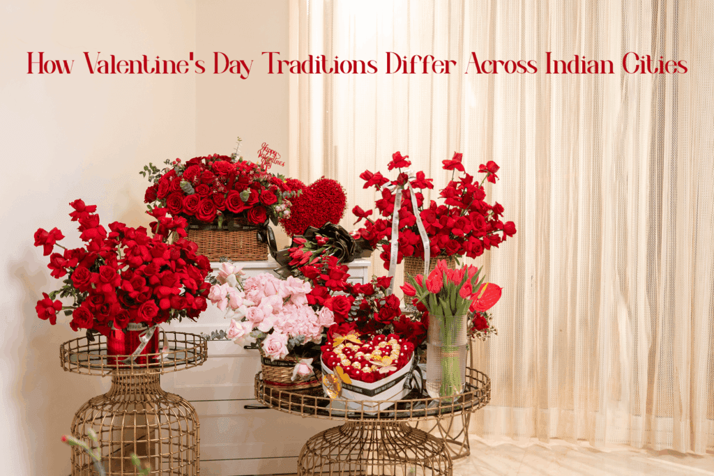 How Valentine's Day Traditions Differ Across Indian Cities